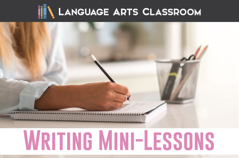 Five Mini Writing Lessons For Secondary Students Language Arts Classroom