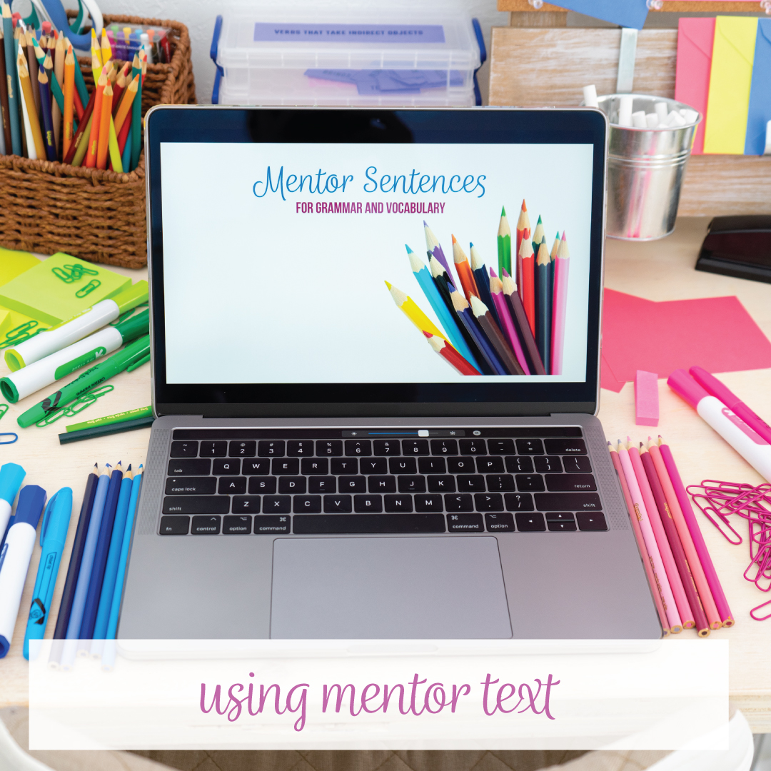 Mentor Sentences from Classic Literature – Language Arts Classroom