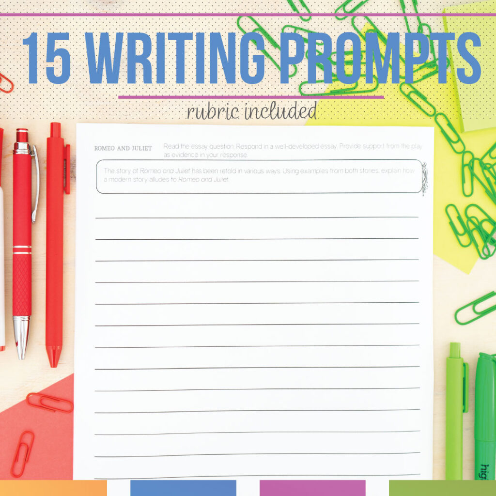 Romeo and Juliet Writing and Essay Prompts – Language Arts Classroom
