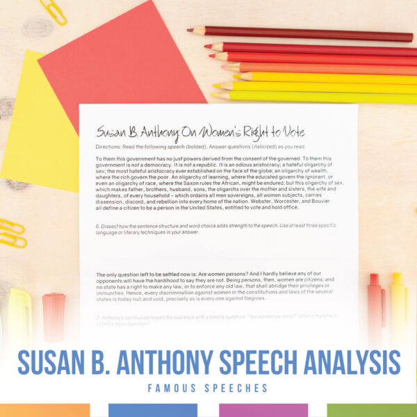 Speech Analysis Activity | Analyze Susan B. Anthony’s On Women’s Right ...